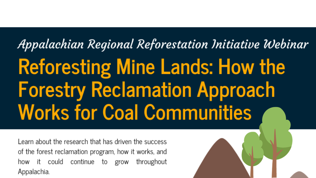 Reforesting Mine Lands: How the Forestry Reclamation Approach Works for ...