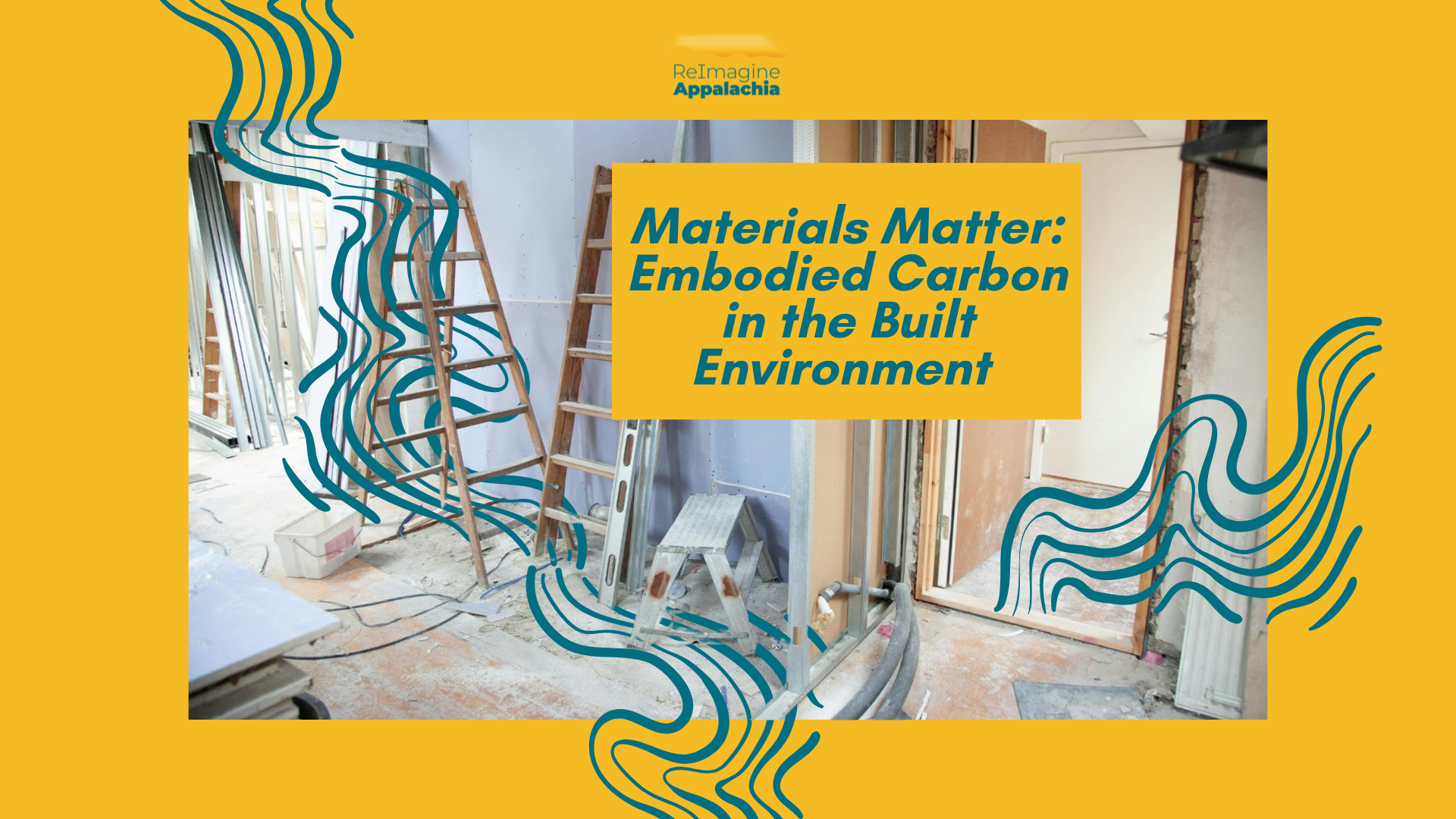 Materials Matter: Embodied Carbon in the Built Environment - ReImagine ...